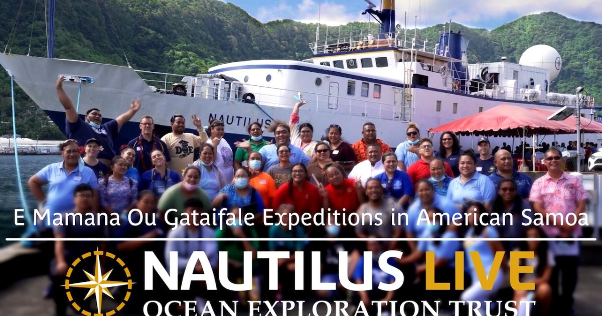E Mamana ou Gataifale expeditions in American Samoa | Nautilus Live