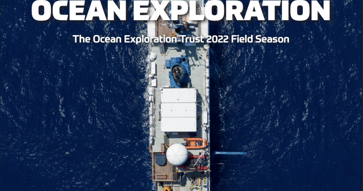 New Frontiers in Ocean Exploration: The Ocean Exploration Trust 2022 ...